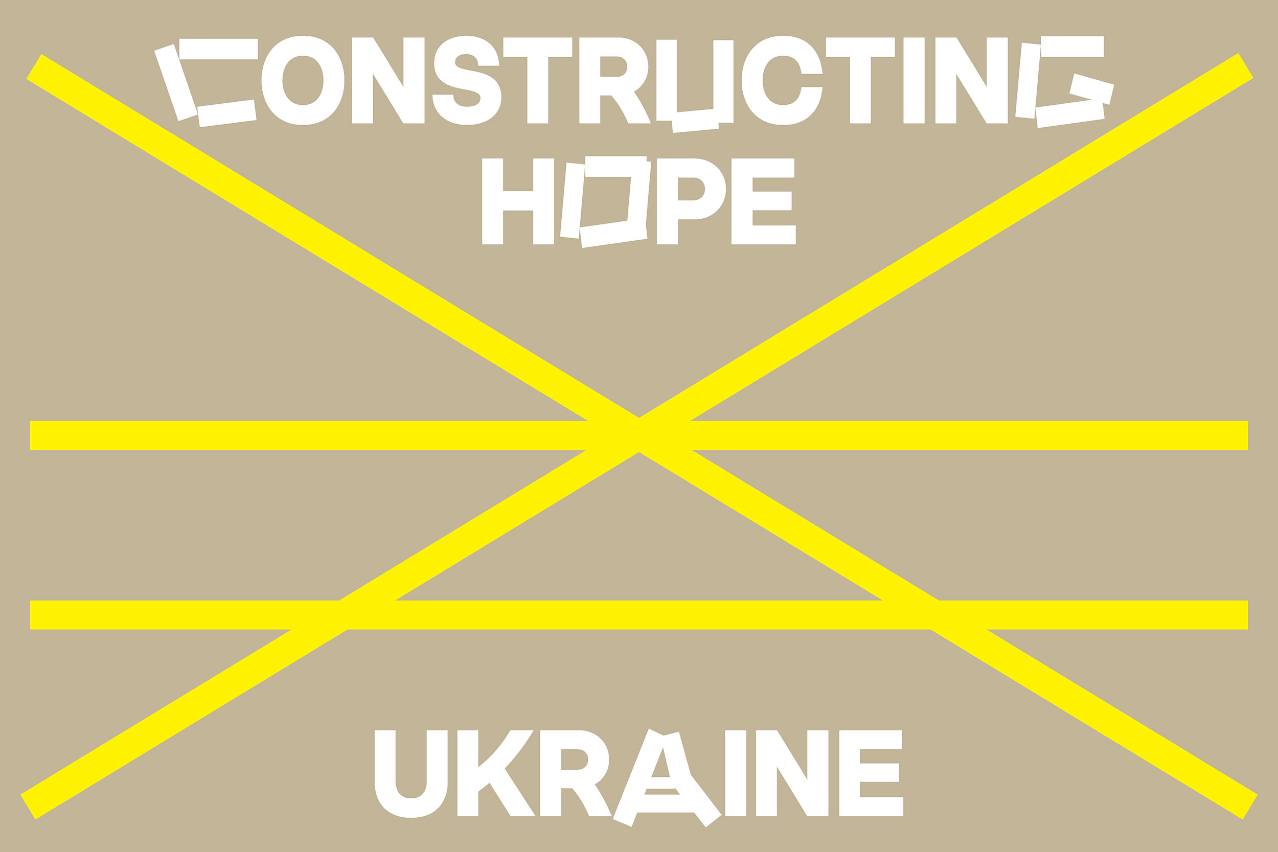 Constructing Hope: Ukraine - Center for Architecture